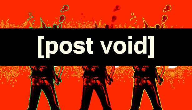 Post Void – Hardcore Gaming 101
